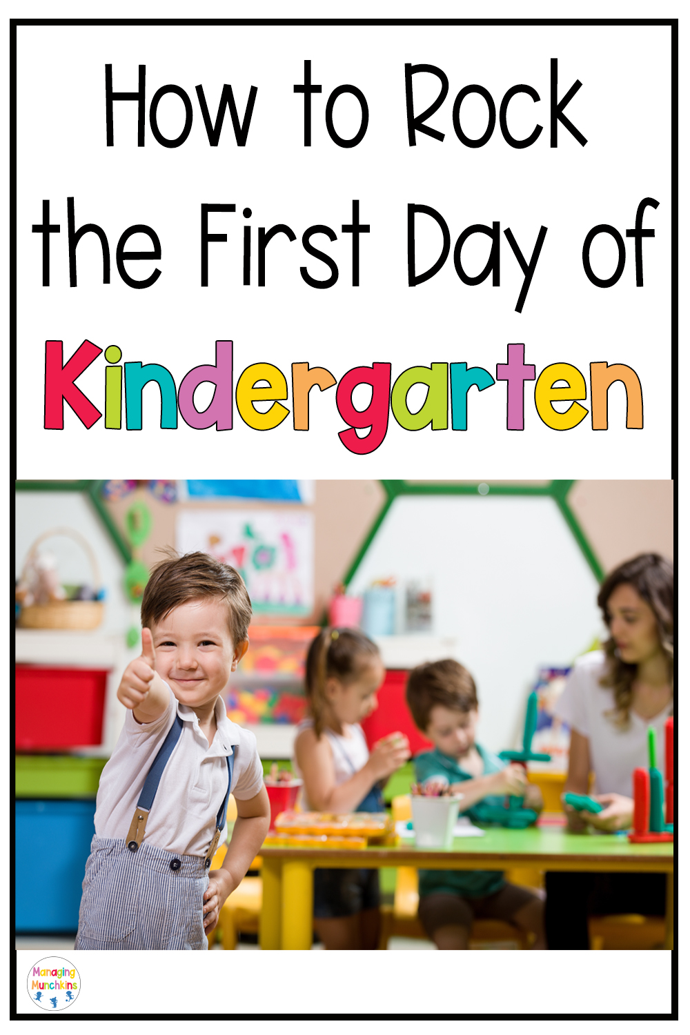 Top 10 Powerful Kindergarten Classroom Setup Ideas - Managing Munchkins