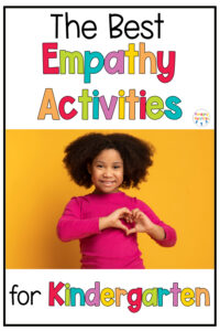 The Best Empathy Activities for Kids in the Kindergarten Classroom ...
